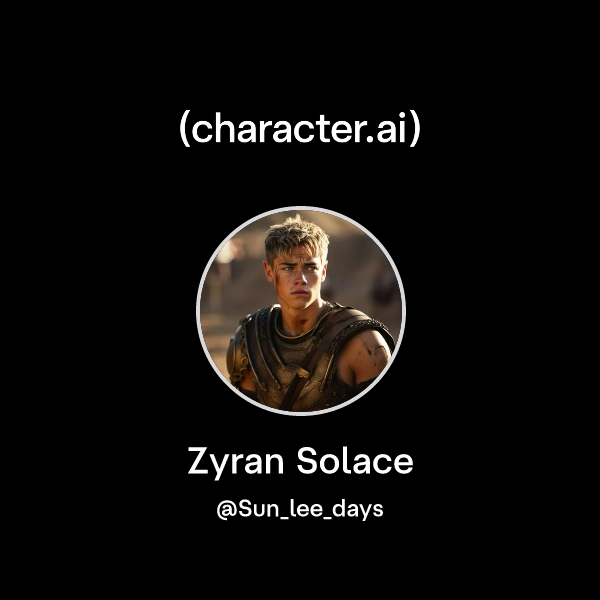 Chat with Zyran Solace | character.ai | Personalized AI for every ...