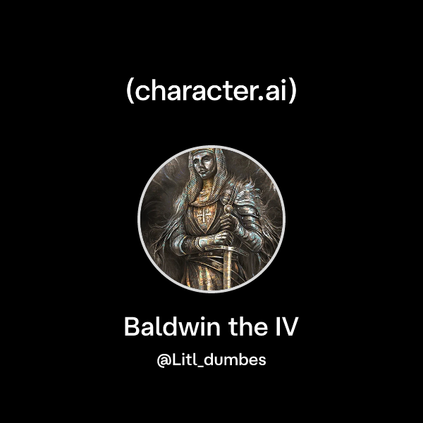 Chat with Baldwin the IV | character.ai | Personalized AI for every ...
