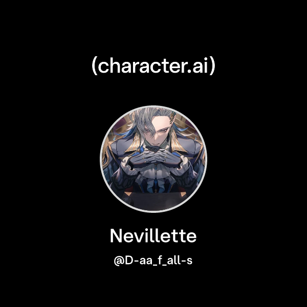 Chat with Nevillette | character.ai | AI Chat, Reimagined–Your Words ...