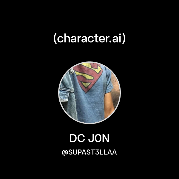 Chat with DC J0N | character.ai | AI Chat, Reimagined–Your Words. Your World.
