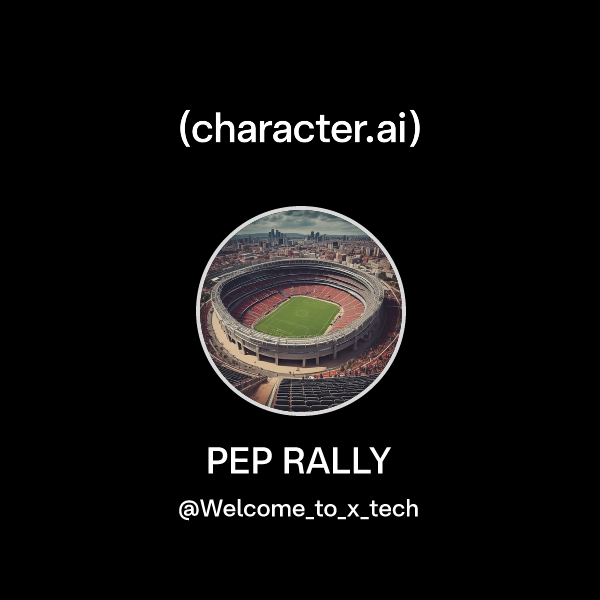 Chat with PEP RALLY | character.ai | Personalized AI for every moment ...