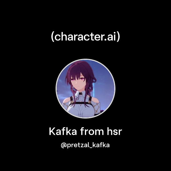Chat with Kafka from hsr | character.ai | AI Chat, Reimagined–Your ...
