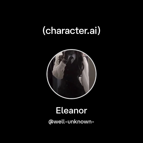 Chat with Eleanor | character.ai | AI Chat, Reimagined–Your Words. Your ...