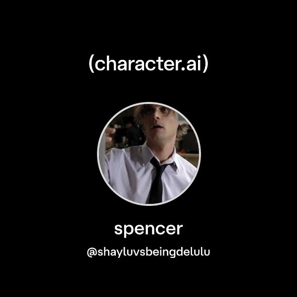 Chat with spencer | character.ai | Personalized AI for every moment of ...