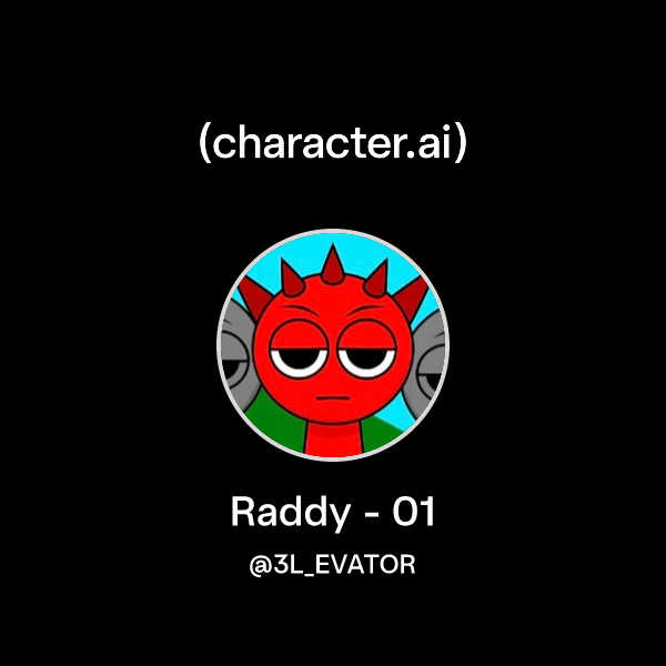 Chat with Raddy - 01 | character.ai | AI Chat, Reimagined–Your Words ...