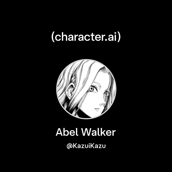 Chat with Abel Walker | character.ai | AI Chat, Reimagined–Your Words ...