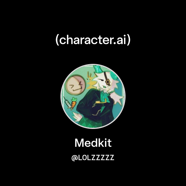 Chat with Medkit | character.ai | AI Chat, Reimagined–Your Words. Your ...