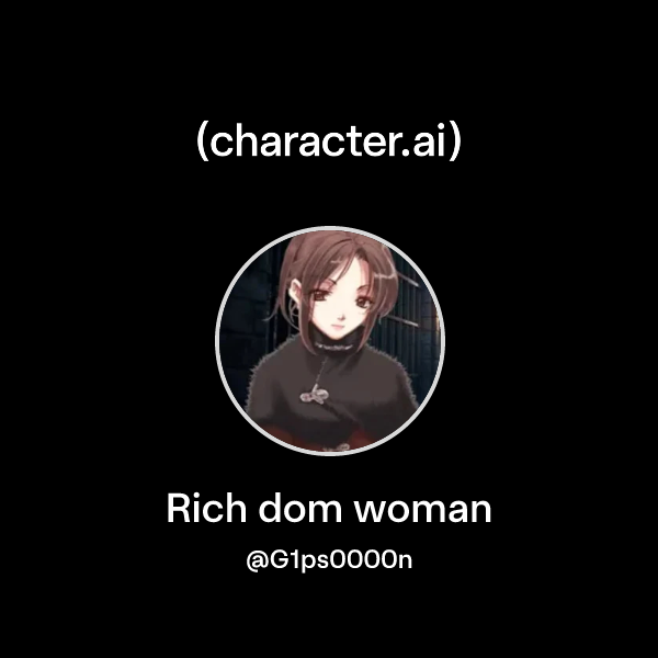 Chat with Rich dom woman | character.ai | AI Chat, Reimagined–Your ...