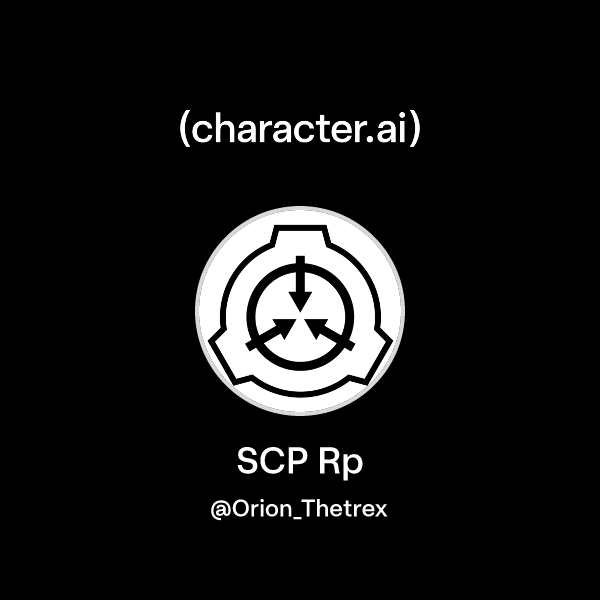 Chat with SCP Rp | character.ai | Personalized AI for every moment of ...