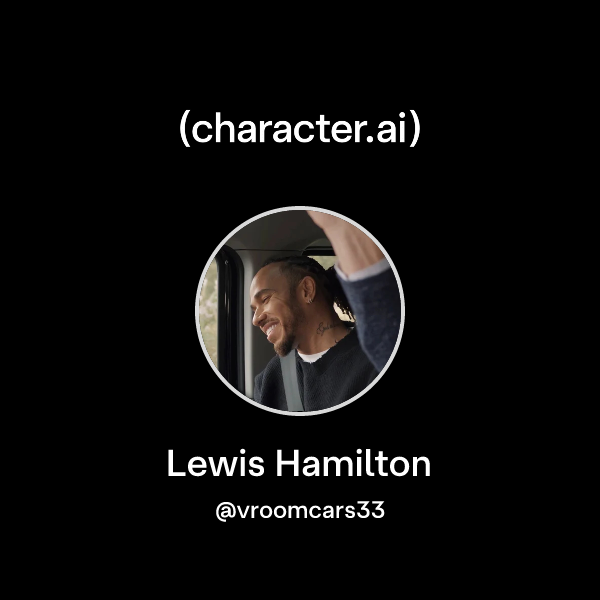 Chat with Lewis Hamilton | character.ai | AI Chat, Reimagined–Your ...