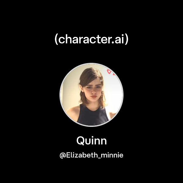 Chat with Quinn | character.ai | Personalized AI for every moment of ...
