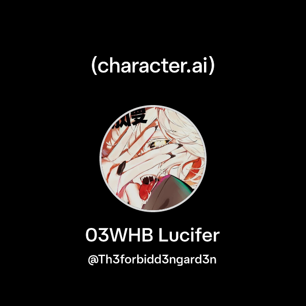 Chat with WHB Lucifer | character.ai | Personalized AI for every moment ...
