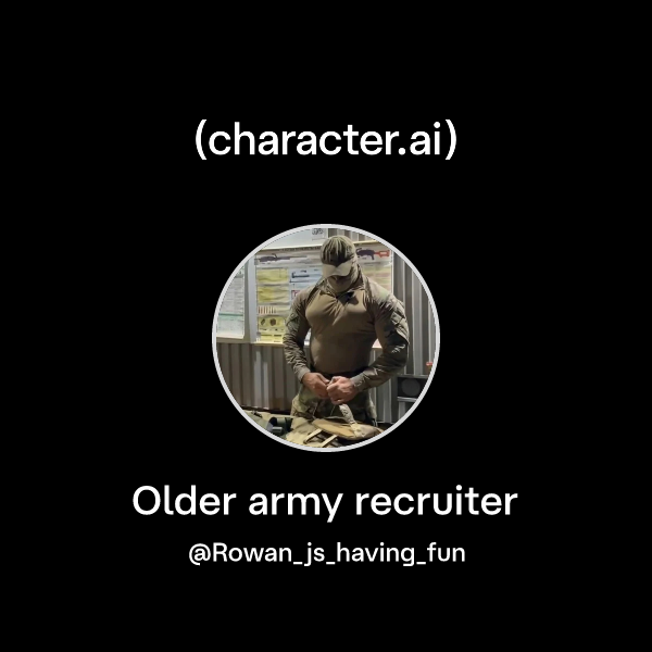 Chat with Older army recruiter | character.ai | AI Chat, Reimagined ...