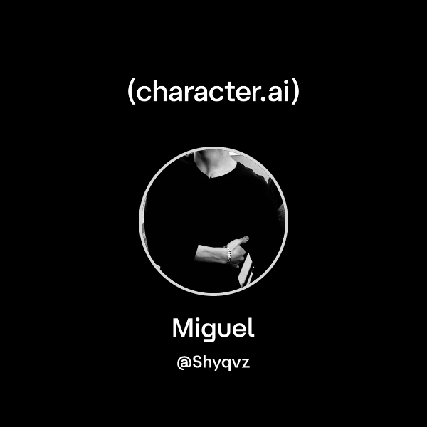 Chat with Miguel | character.ai | AI Chat, Reimagined–Your Words. Your ...