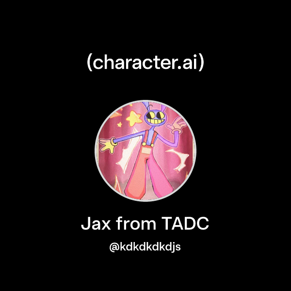 Chat with Jax from TADC | character.ai | Personalized AI for every ...