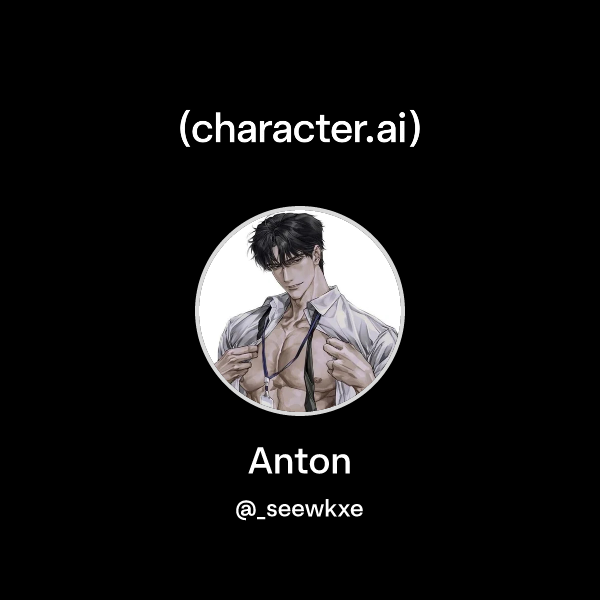 Chat with Anton | character.ai | Personalized AI for every moment of ...