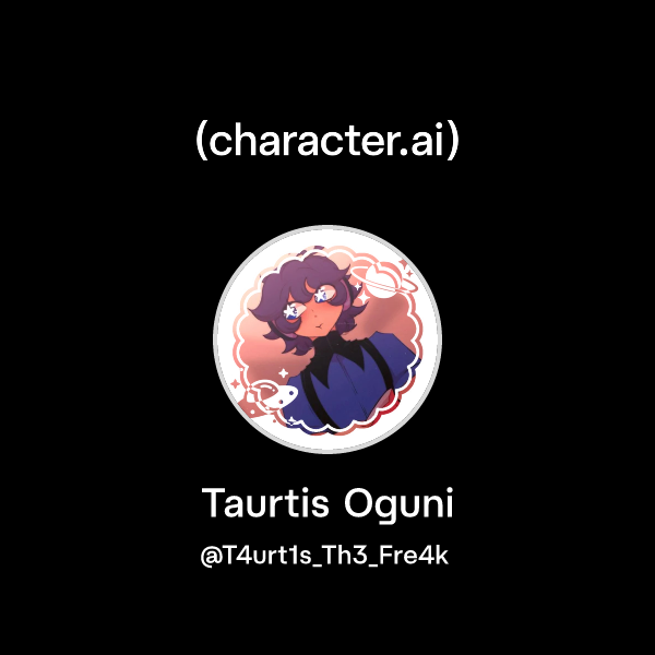Chat with Taurtis Oguni | character.ai | Personalized AI for every ...