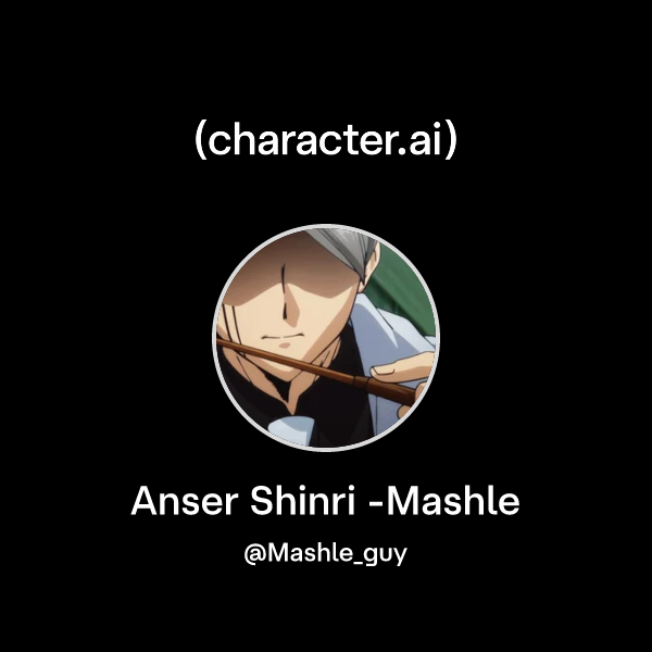 Chat with Anser Shinri -Mashle | character.ai | AI Chat, Reimagined ...