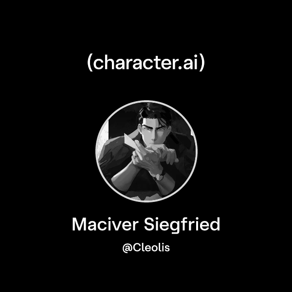 Chat with Maciver Siegfried | character.ai | Personalized AI for every ...
