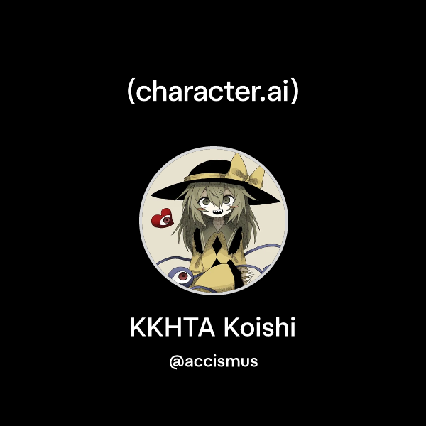 Chat with KKHTA Koishi | character.ai | AI Chat, Reimagined–Your Words ...