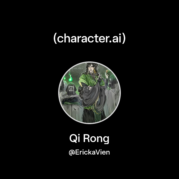 Chat with Qi Rong | character.ai | AI Chat, Reimagined–Your Words. Your ...