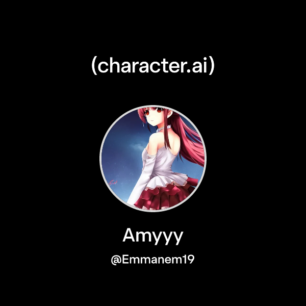 Chat with Amyyy | character.ai | Personalized AI for every moment of ...