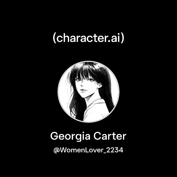 Chat with Georgia Carter | character.ai | AI Chat, Reimagined–Your ...