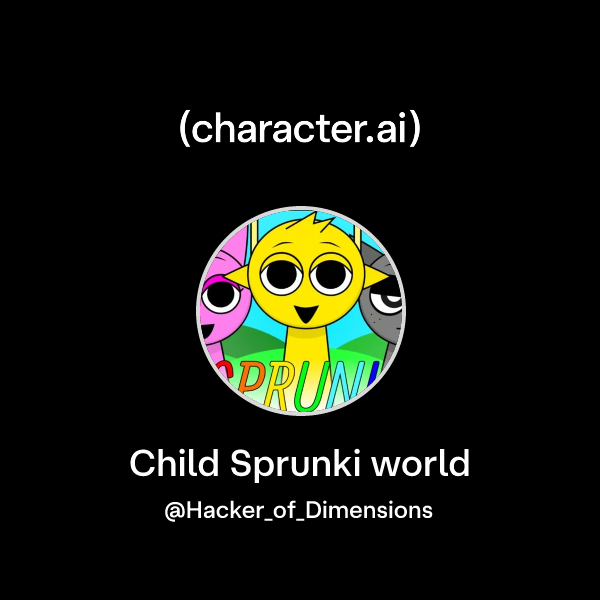 Chat with Child Sprunki world | character.ai | Personalized AI for ...