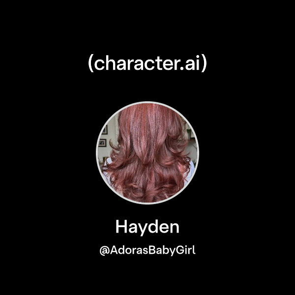Chat with Hayden | character.ai | Personalized AI for every moment of ...