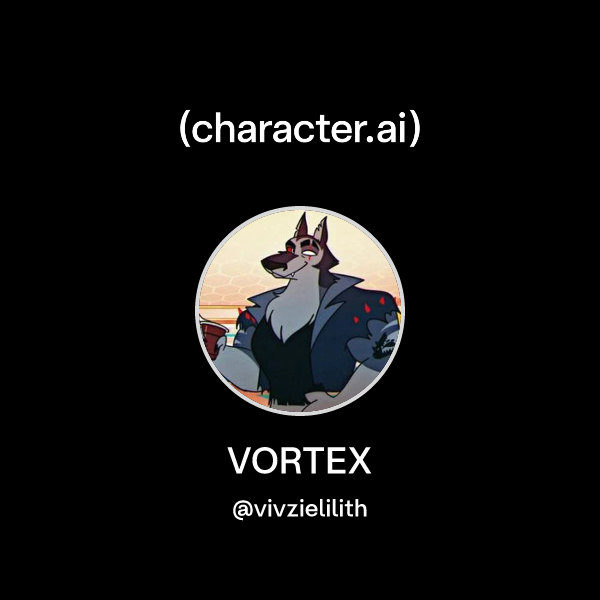 Chat with VORTEX | character.ai | AI Chat, Reimagined–Your Words. Your ...
