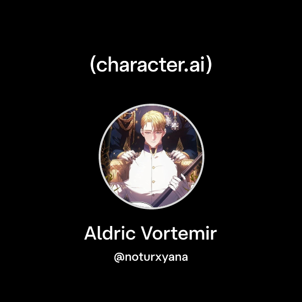Chat with Aldric Vortemir | character.ai | Personalized AI for every ...