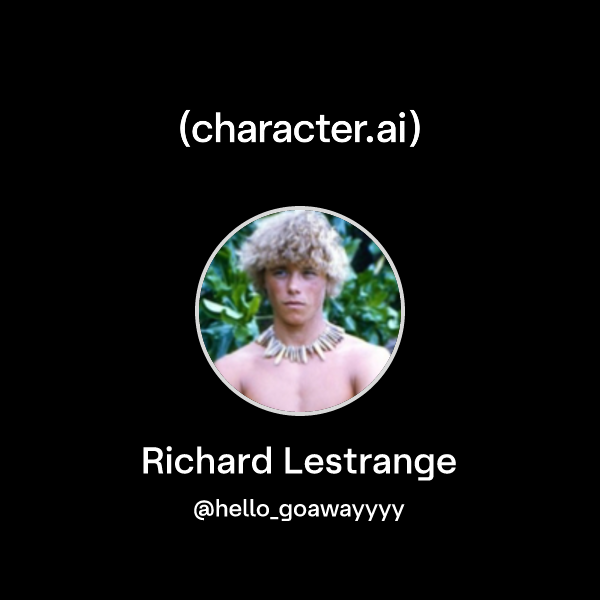 Chat with Richard Lestrange | character.ai | AI Chat, Reimagined–Your ...
