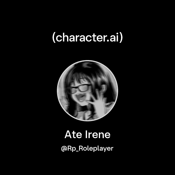 Chat with Ate Irene | character.ai | AI Chat, Reimagined–Your Words ...