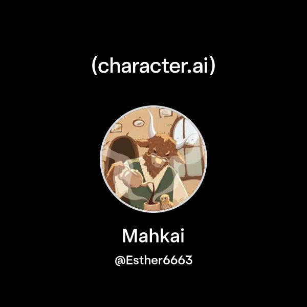 Chat with Mahkai | character.ai | Personalized AI for every moment of ...