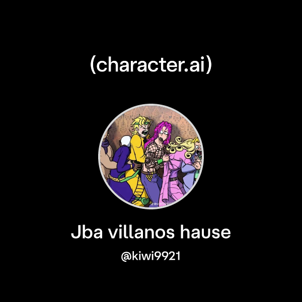 Chat with Jba villanos hause | character.ai | Personalized AI for every ...