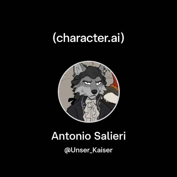 Chat with Antonio Salieri | character.ai | AI Chat, Reimagined–Your Words. Your World.