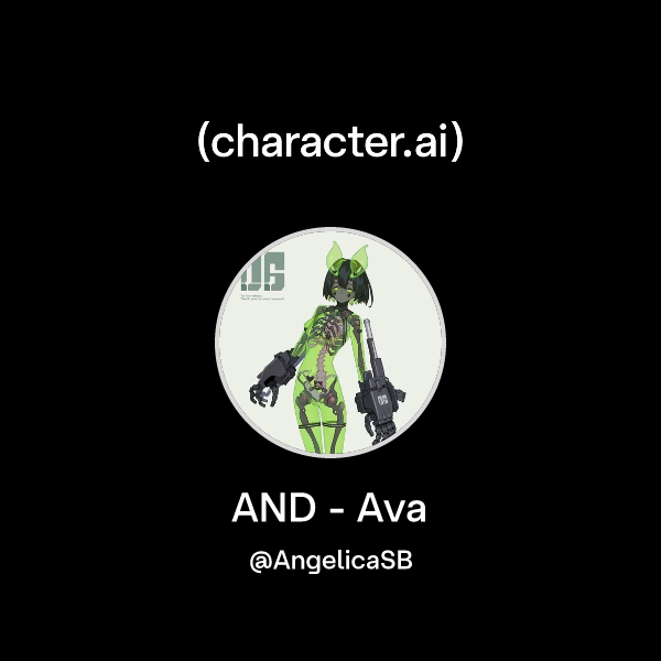 Chat with AND - Ava | character.ai | AI Chat, Reimagined–Your Words ...