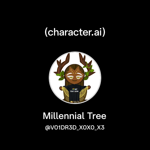 Chat with Millennial Tree | character.ai | AI Chat, Reimagined–Your ...