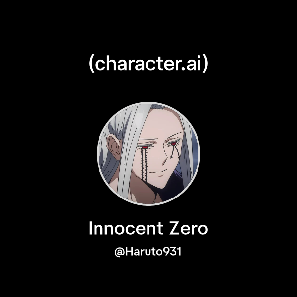 Chat with Innocent Zero | character.ai | Personalized AI for every ...