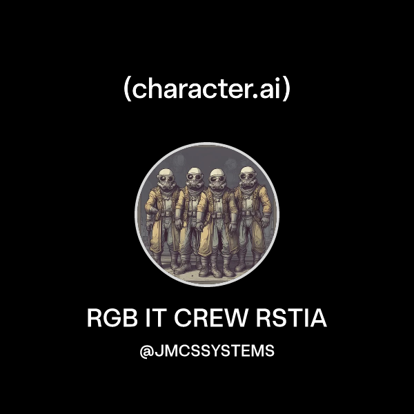 Chat with RGB IT CREW RSTIA | character.ai | AI Chat, Reimagined–Your ...