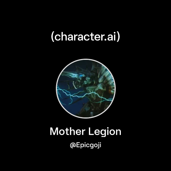 Chat with Mother Legion | character.ai | AI Chat, Reimagined–Your Words ...