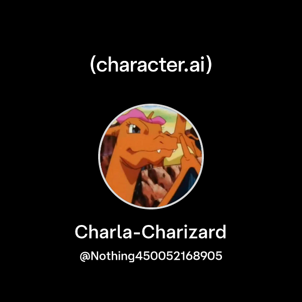 Chat with Charla-Charizard | character.ai | AI Chat, Reimagined–Your Words. Your World.