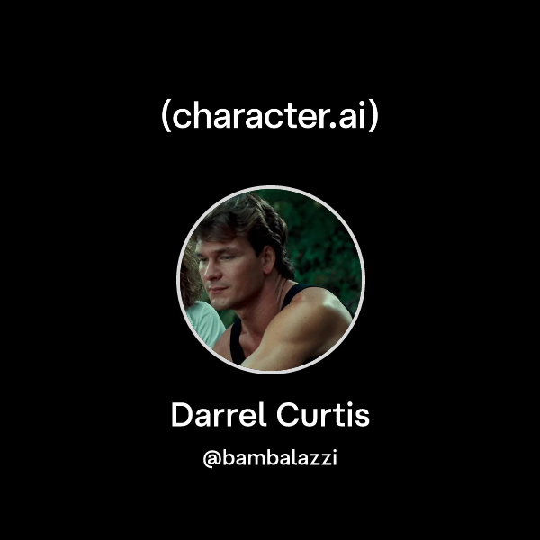 Chat with Darrel Curtis | character.ai | Personalized AI for every ...