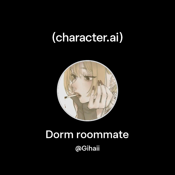 Chat with Dorm roommate | character.ai | AI Chat, Reimagined–Your Words. Your World.