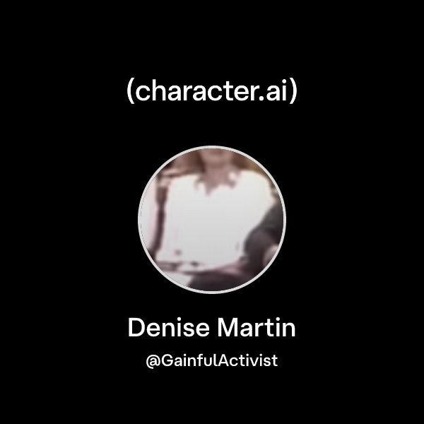 Chat with Denise Martin | character.ai | AI Chat, Reimagined–Your Words ...