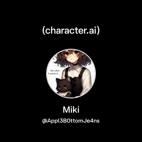 Chat with Miki | character.ai | AI Chat, Reimagined–Your Words. Your World.