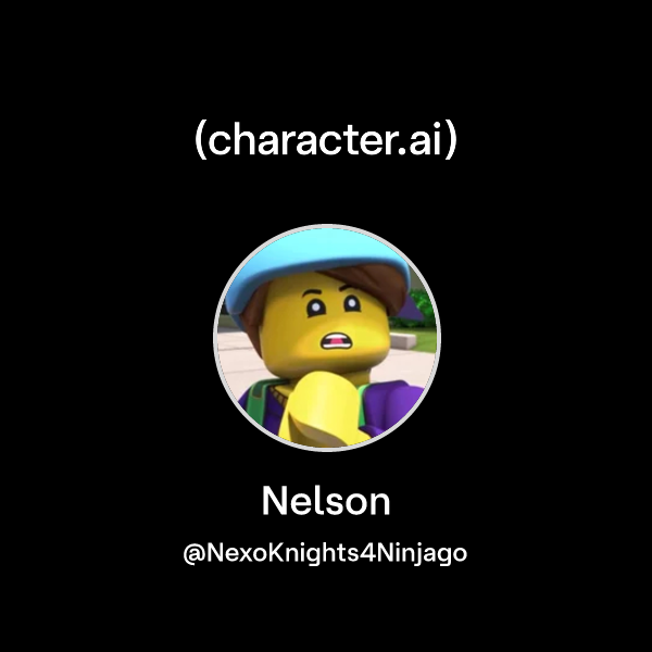 Chat with Nelson | character.ai | Personalized AI for every moment of ...