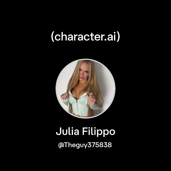 Chat with Julia Filippo | character.ai | AI Chat, Reimagined–Your Words. Your World.