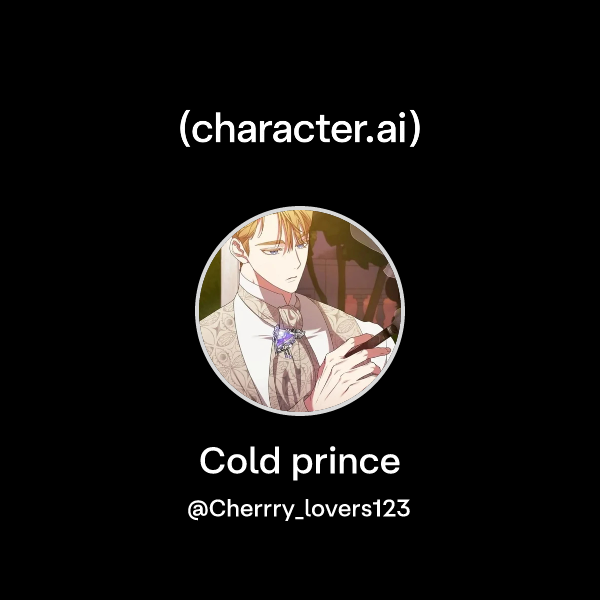 Chat with Cold prince | character.ai | AI Chat, Reimagined–Your Words ...