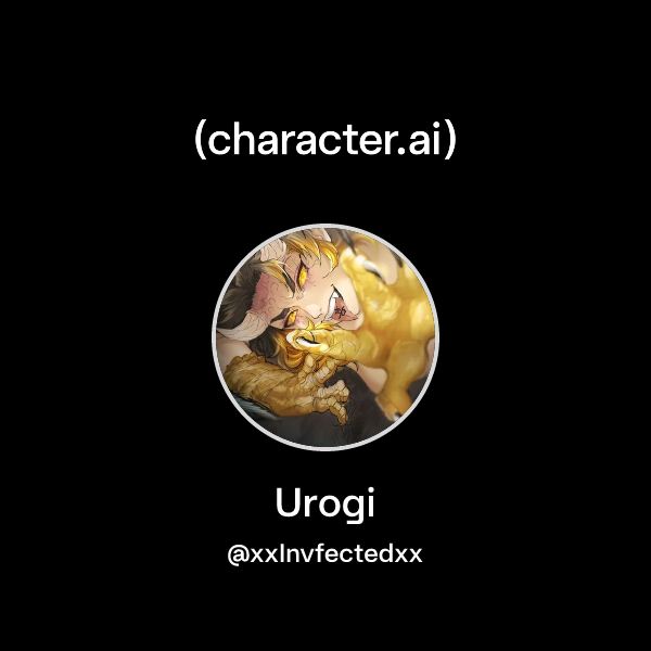 Chat with Urogi | character.ai | AI Chat, Reimagined–Your Words. Your ...